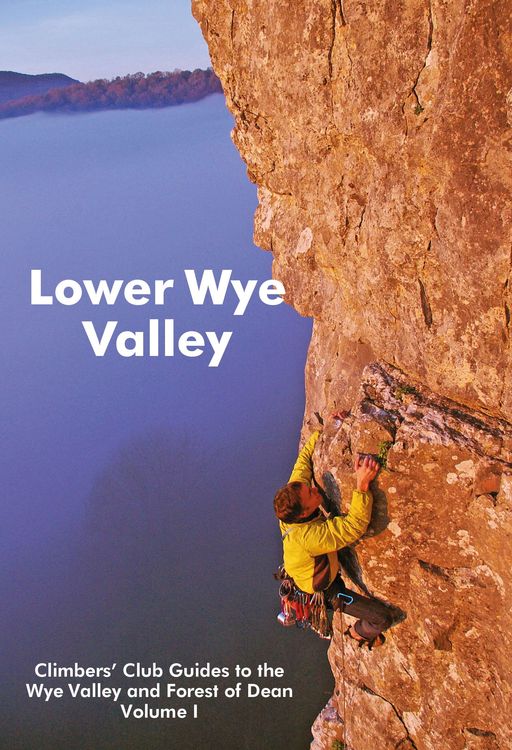 Lower Wye Valley Climbers' Club Guidebook